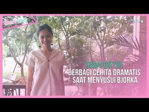 Mom's Diary -  Sabai Dieter berbagi cerita dramatis saat menyusui