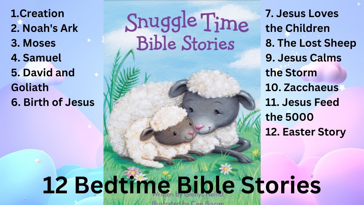 Snuggle Time Bible Stories Bedtime Bible Stories For Babies And Snuggle Time Bible Stories Bedtime Bible Stories For Babies And