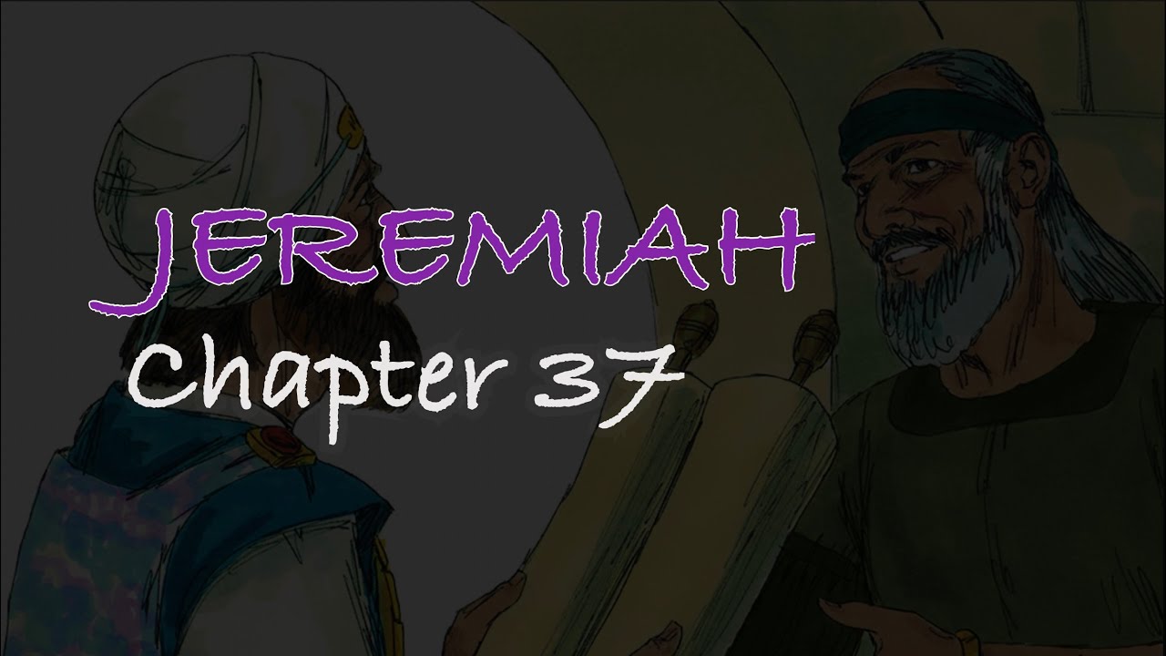 Jeremiah Chapter 37 | 예레미야 37장 - YouTube