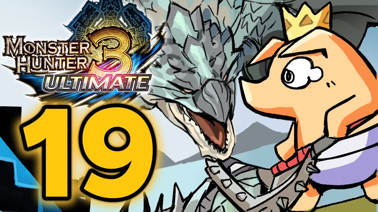 👑G Rank Begins. | MONSTER HUNTER 3 ULTIMATE | Part 19 - YouTube