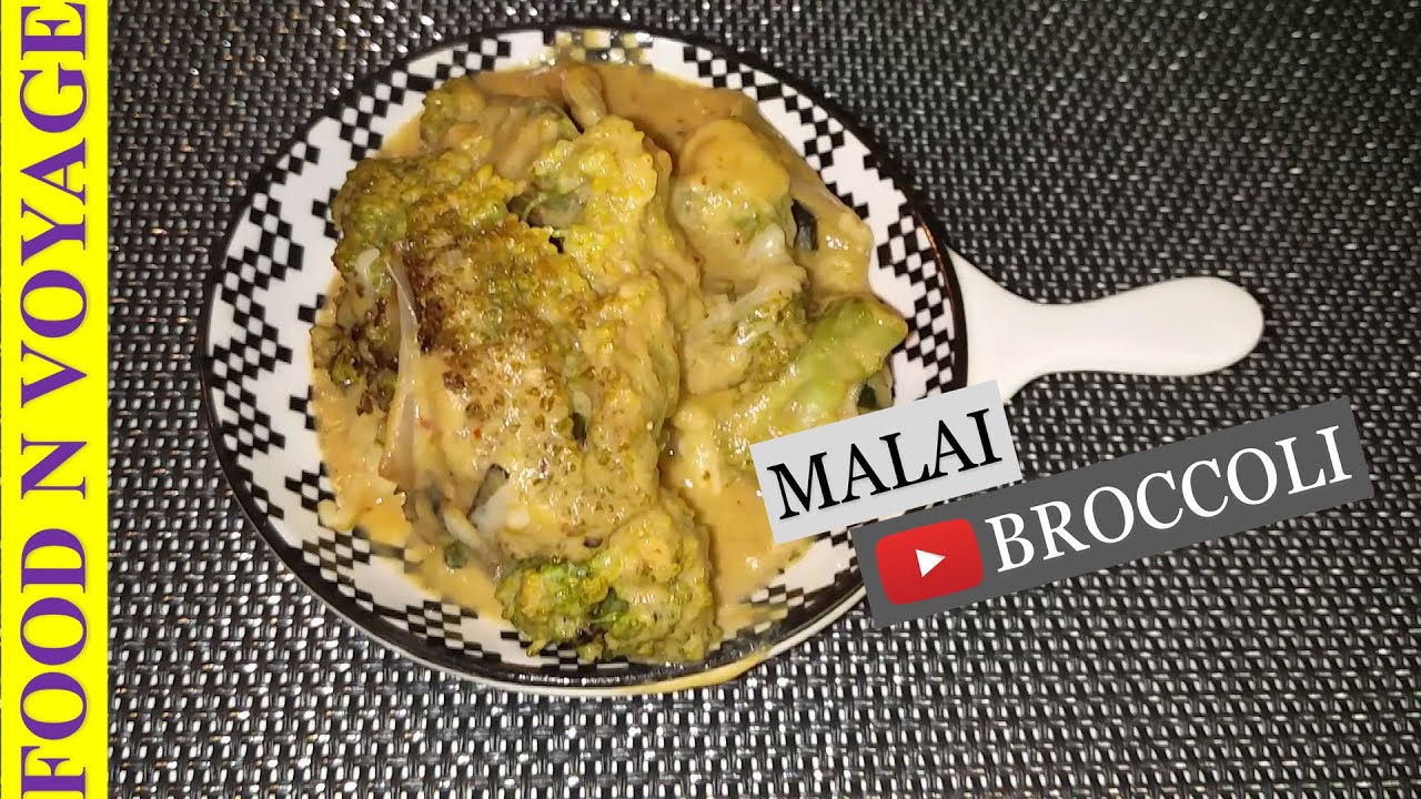 Recipe #52 | Malai Broccoli | मलाई ब्रोकोली | 2020 - YouTube