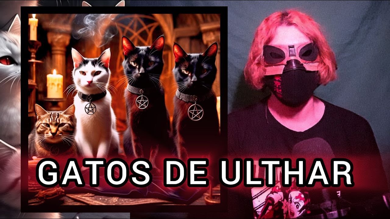 H.P Lovecraft LOS GATOS DE ULTHAR RESUMEN - The Cats of Ulthar in ...