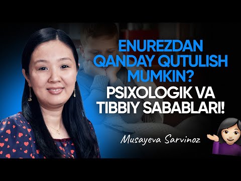 ENUREZ (Siydik Tuta Olmaslik) Sabablari va Davolash Usullari | Bolalar va Kattalar Uchun Muhim!