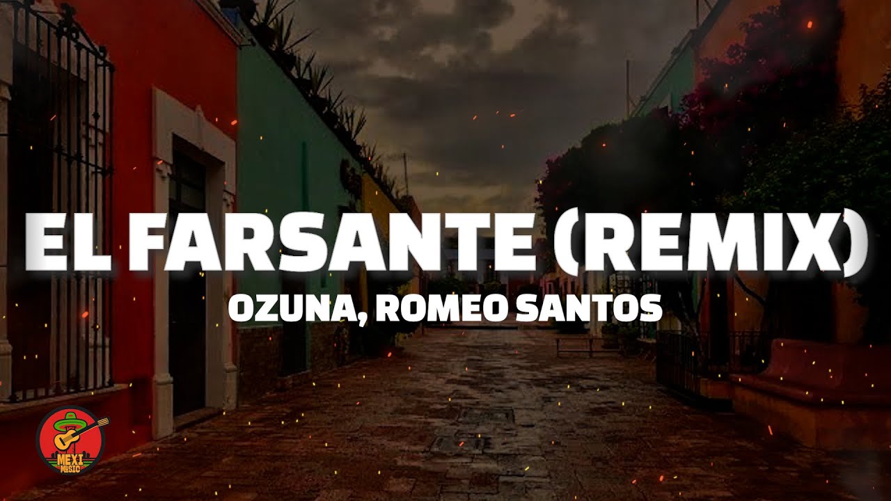 Ozuna x Romeo Santos - El Farsante (Remix) (Letra) - YouTube