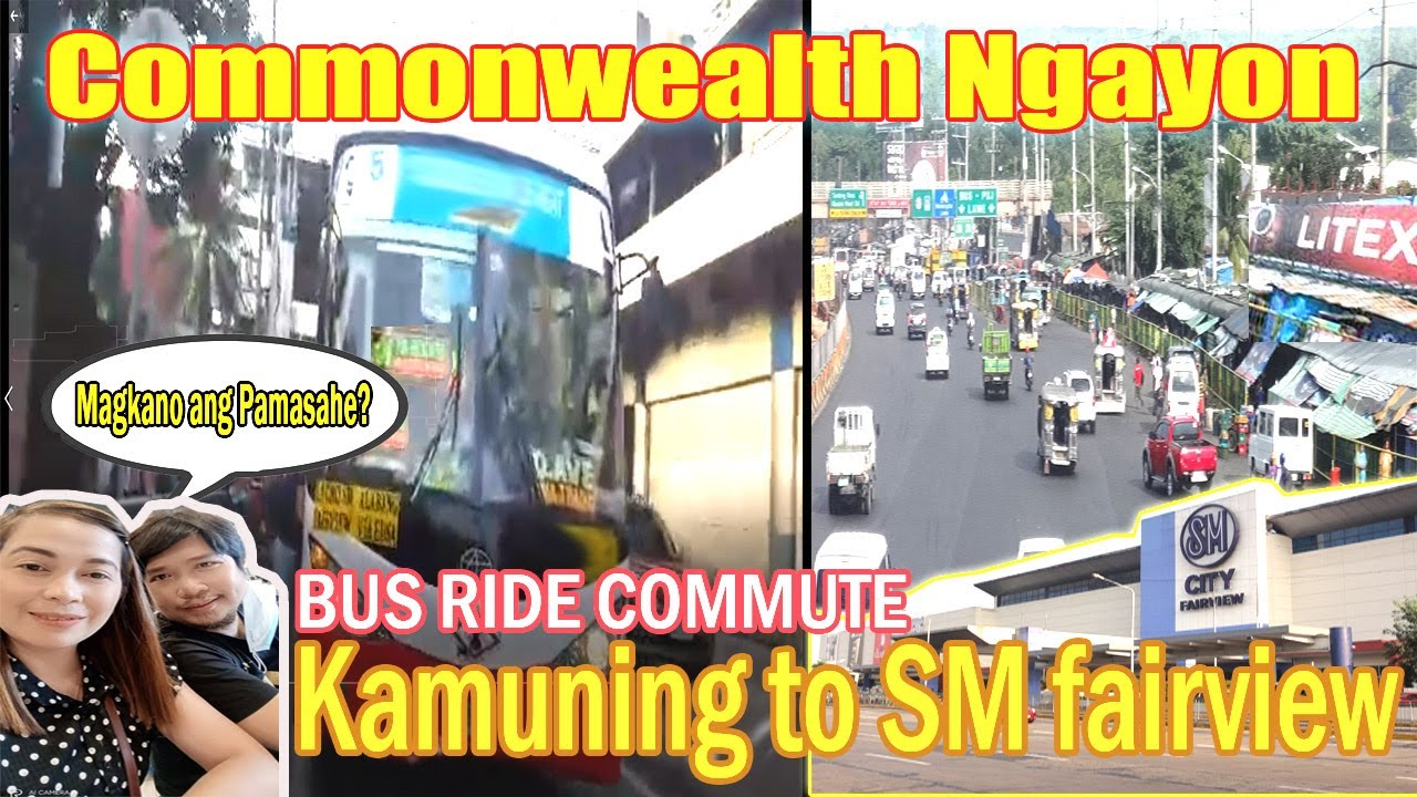 Magkano Pamasahe mula Kamuning papuntang SM Fairview | Commonwealth ...