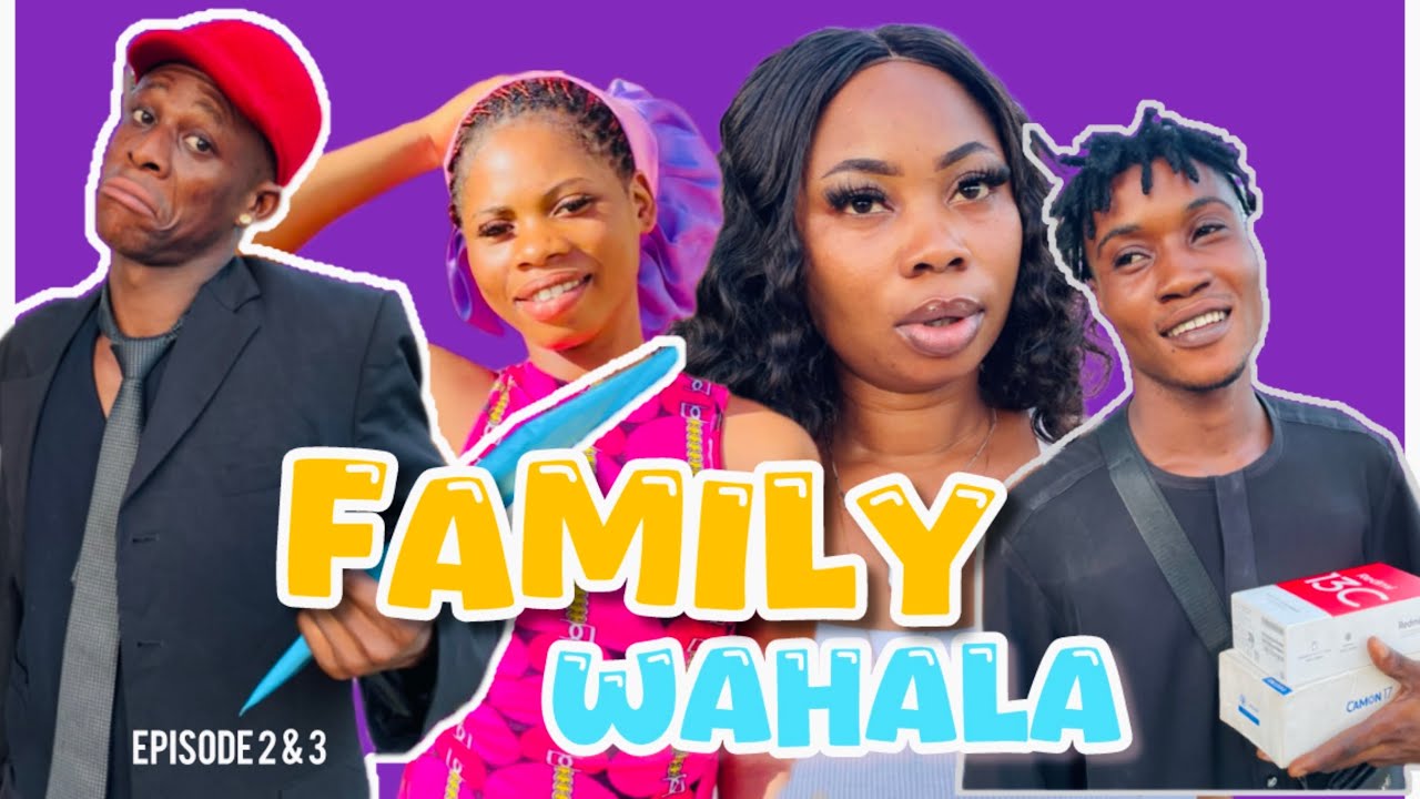 FAMILY WAHALA | EPISODE 2 & 3 - YouTube