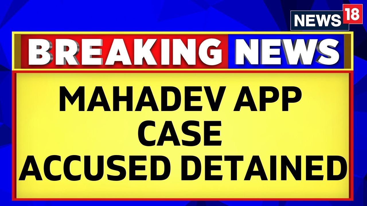 Big Update On Mahadev App Scam, Key Conspirator To Be Detained ...