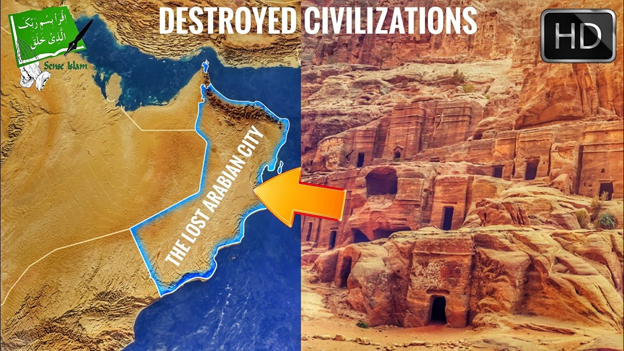 Scientists Discovered Lost Arabian City - Destroyed Civilizations ...