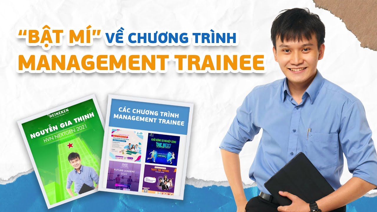 TẤT CẢ NHỮNG GÌ BẠN CẦN BIẾT TRƯỚC KHI THI MANAGEMENT TRAINEE - YouTube