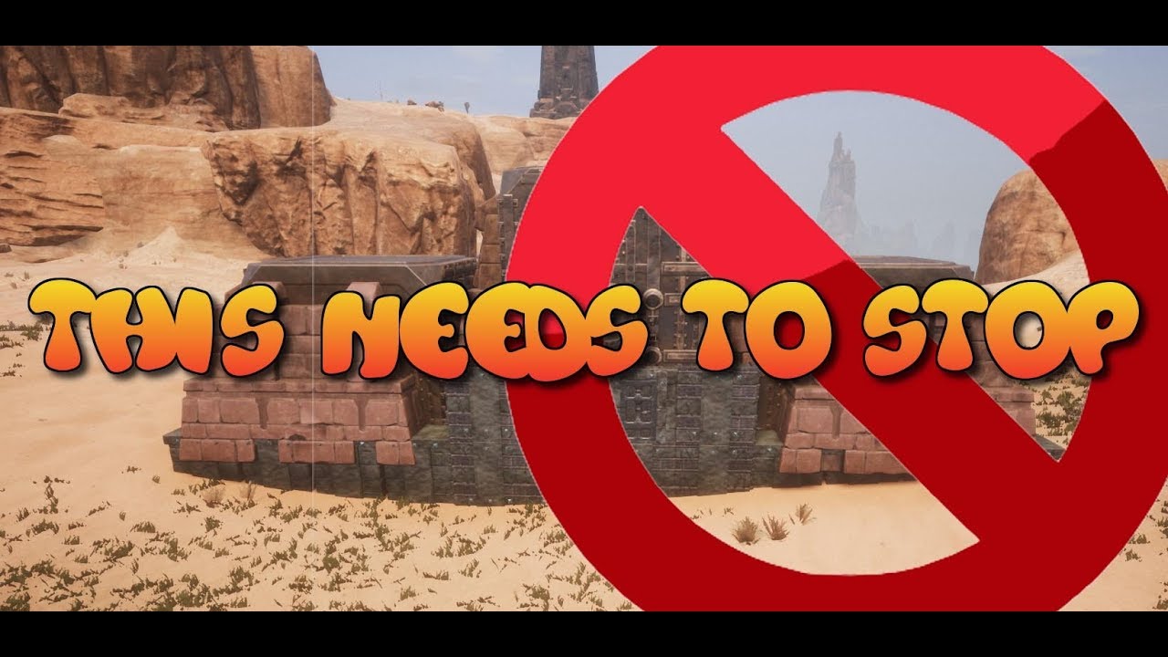 Lets talk about the EXPLOIT problem Conan Exiles (Fixed) - YouTube