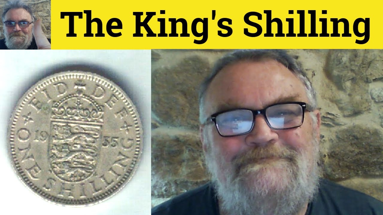 😎 King's Shilling Meaning - Take The King's Shilling Defined - The ...