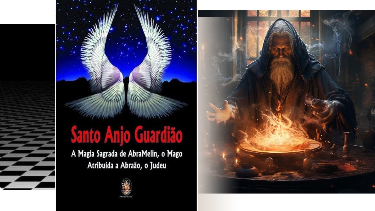 Santo Anjo Guardião - A Magia Sagrada de AbraMelin, o Mago Atribuída a ...