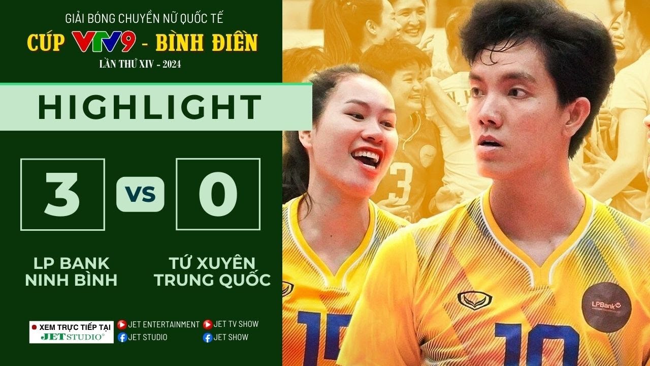 🔥 [HIGHLIGHT] CLB Tứ Xuyên VS LP Bank Ninh Bình | Bóng chuyền nữ quốc ...