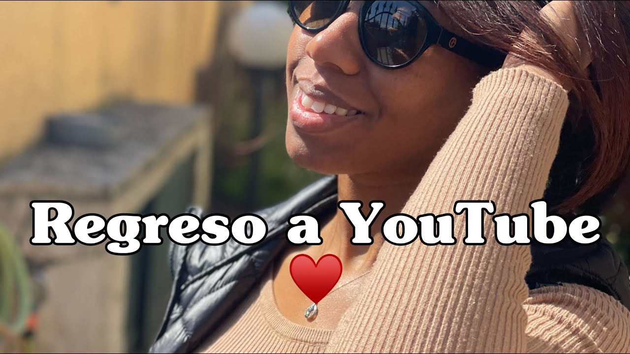 Mi Regreso Youtube!!!!!!!!! - YouTube