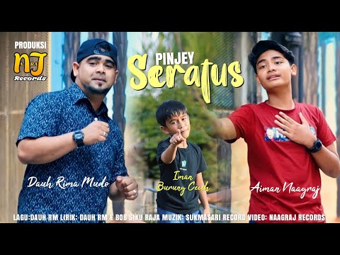 Pinjey Seratus - Aiman Naagraj & Dauh Rima Mudo (feat. Iman Burung Ceceh) | Official Music Video