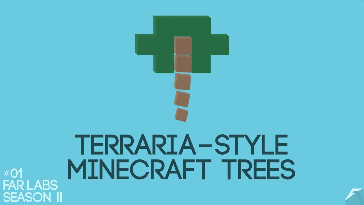 Terraria-Style Minecraft Trees [Far Labs #17] - YouTube