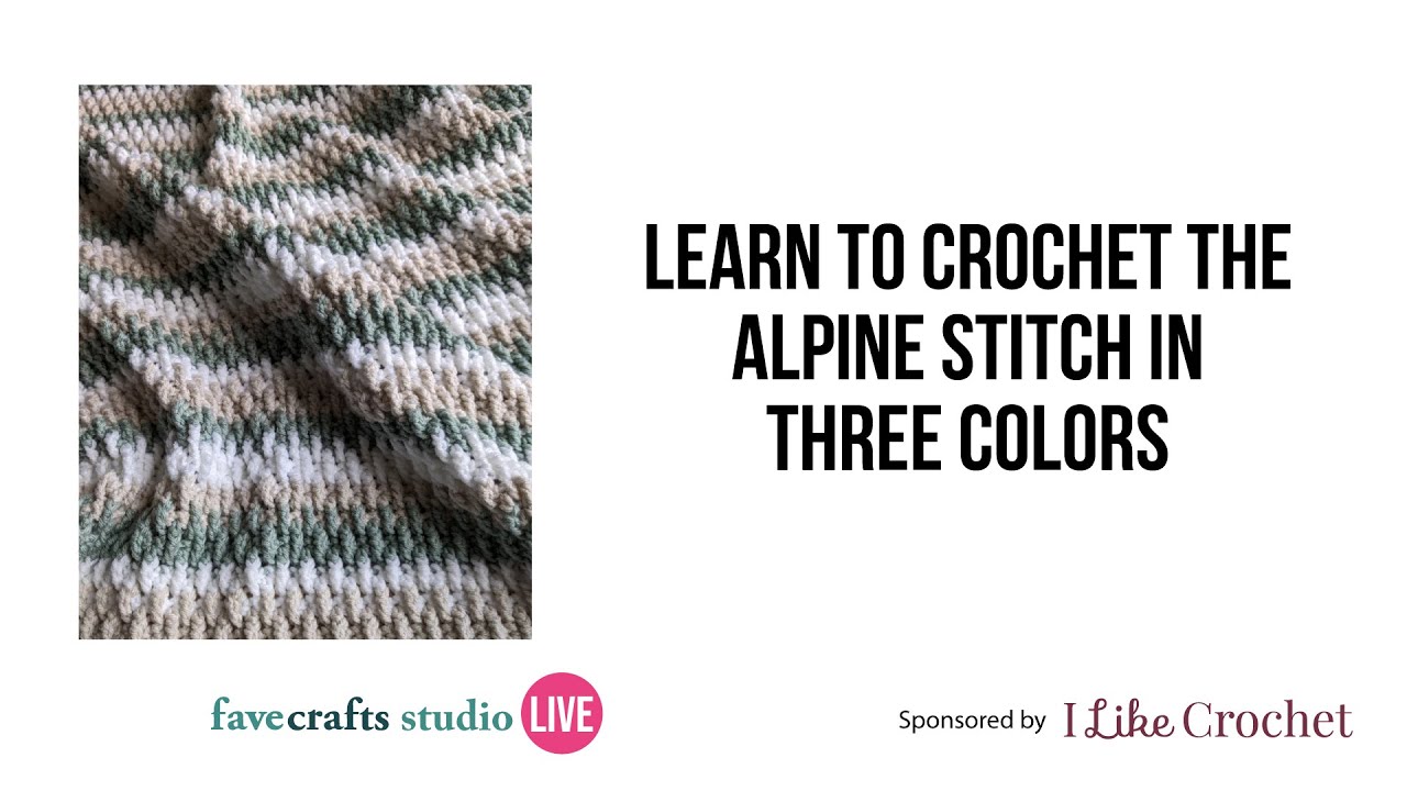 Learn to Crochet the Alpine Stitch in Three Colors - YouTube