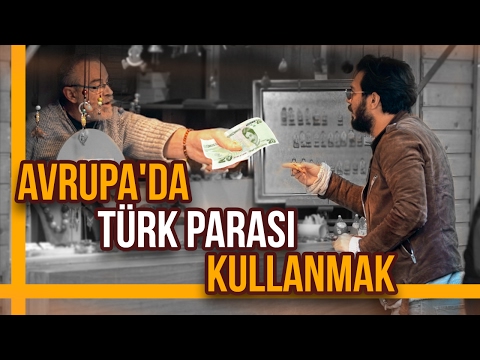 Avrupa'da Türk Parası Kullanmak - Hayrettin