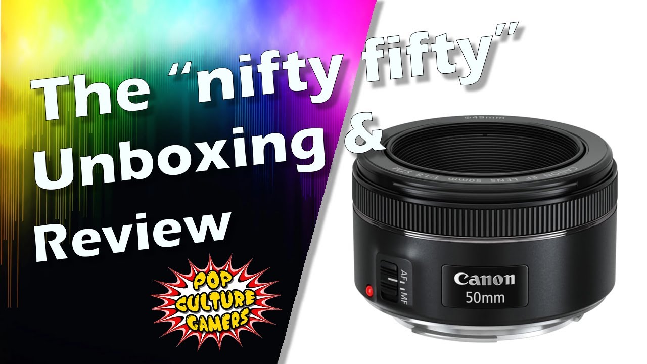 Canon EF 50mm Lens Unboxing & Review | The Nifty Fifty - YouTube