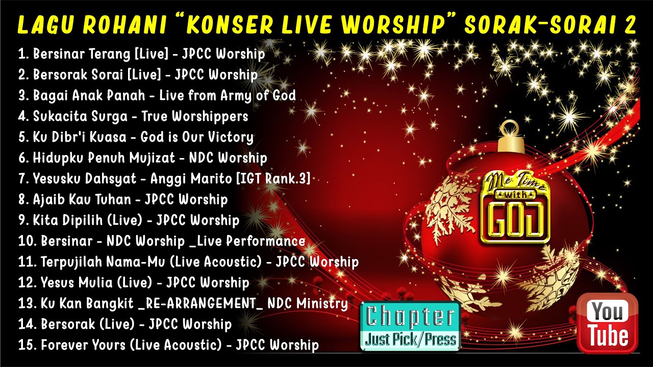 ALBUM "KONSER LIVE Worship" SORAK-SORAI 02 | Lagu Rohani SEMANGAT ...