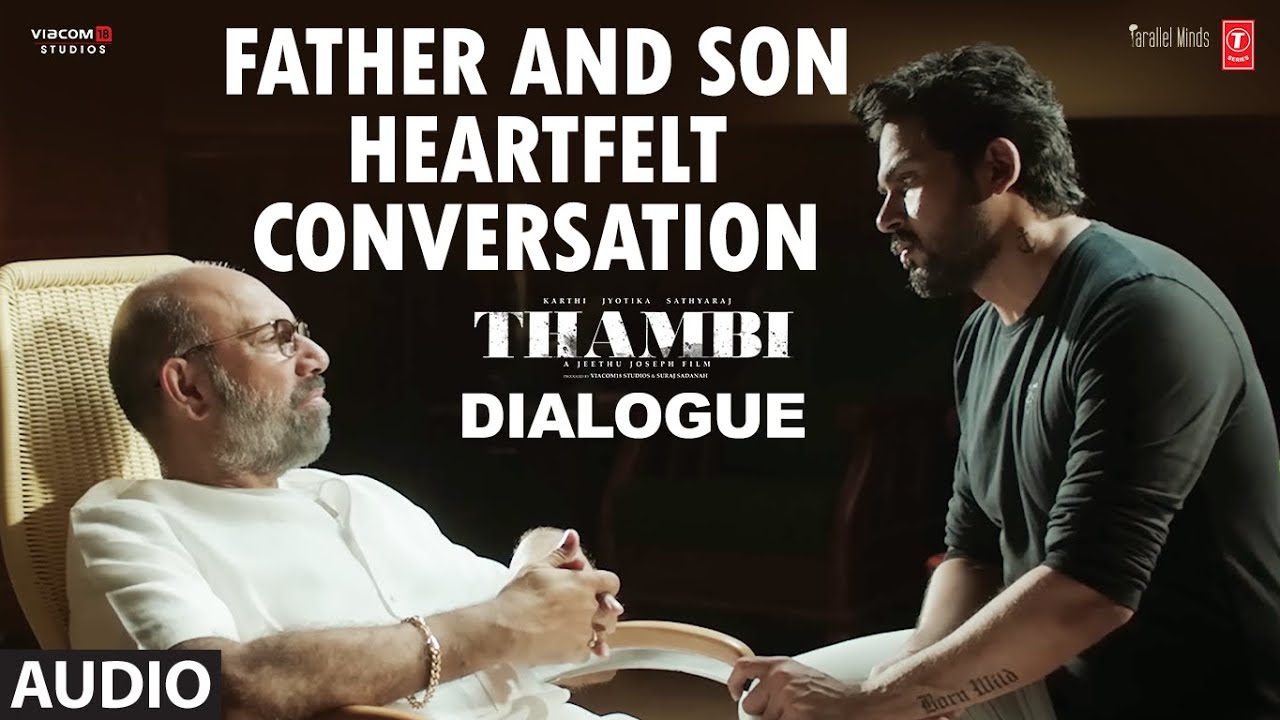 Father And Son Heartfelt Conversation Dialogue | Thambi | Sathyaraj ...