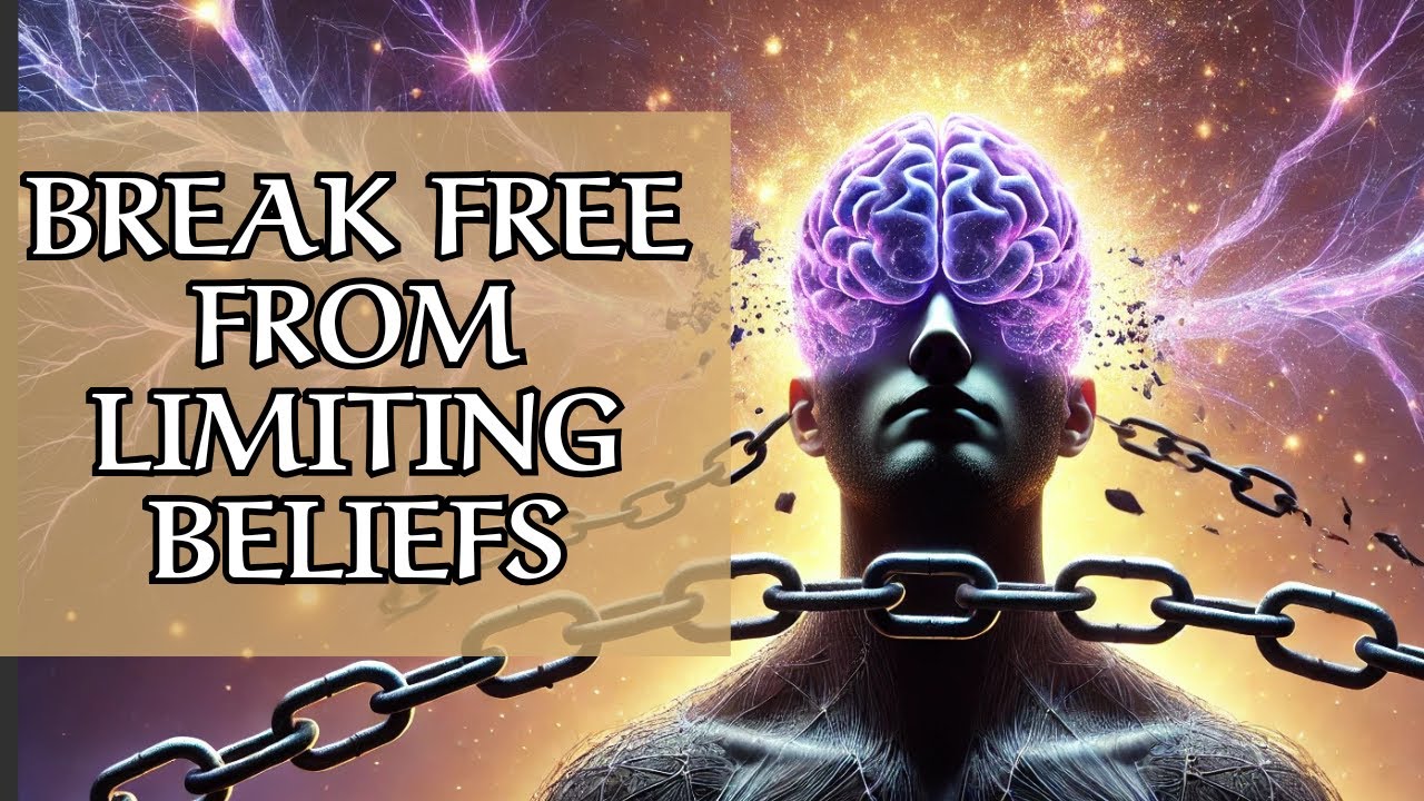 BREAK FREE FROM LIMITING BELIEFS AND ACHIEVE SUCCESS NOW - YouTube