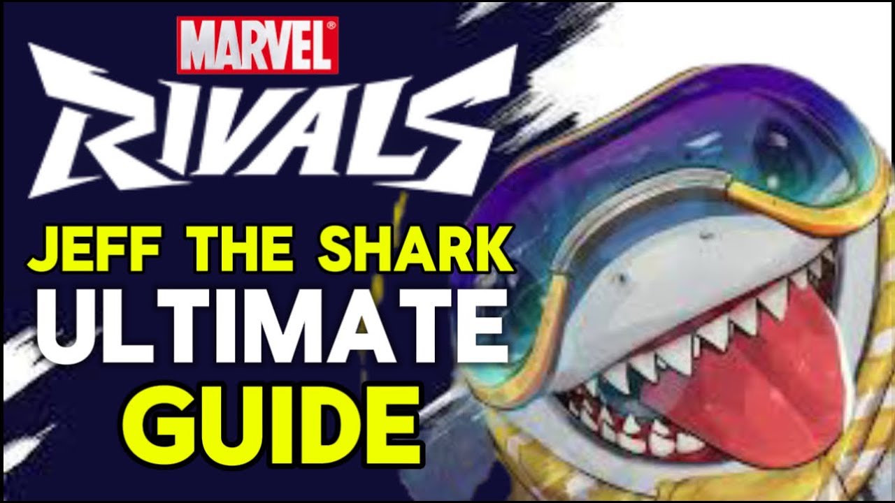How To Play Jeff The Shark Ultimate Guide in Marvel Rivals! - YouTube