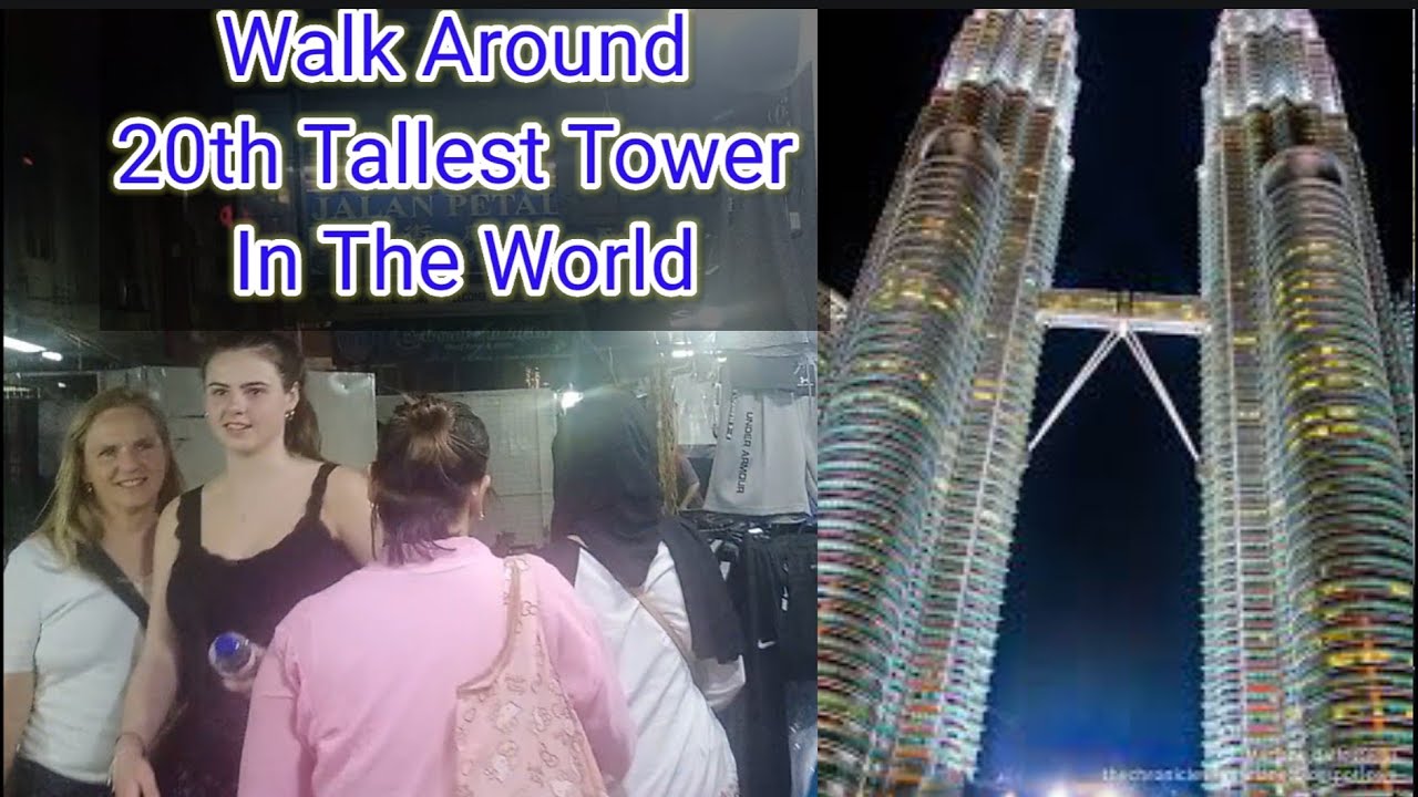 Walk Around Twin Tower 1 The 20th Tallest Building In The World - YouTube