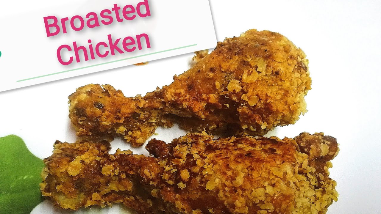 Broasted Chicken🍗🍗🍗😋 - YouTube