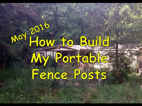 How To Build My Portable Fence Posts - YouTube