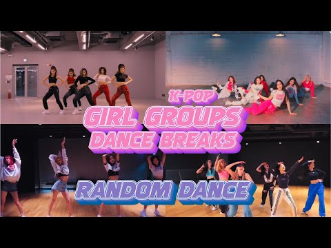 [MIRRORED] KPOP RANDOM DANCE | DANCE BREAKS VER. GIRL GROUPS