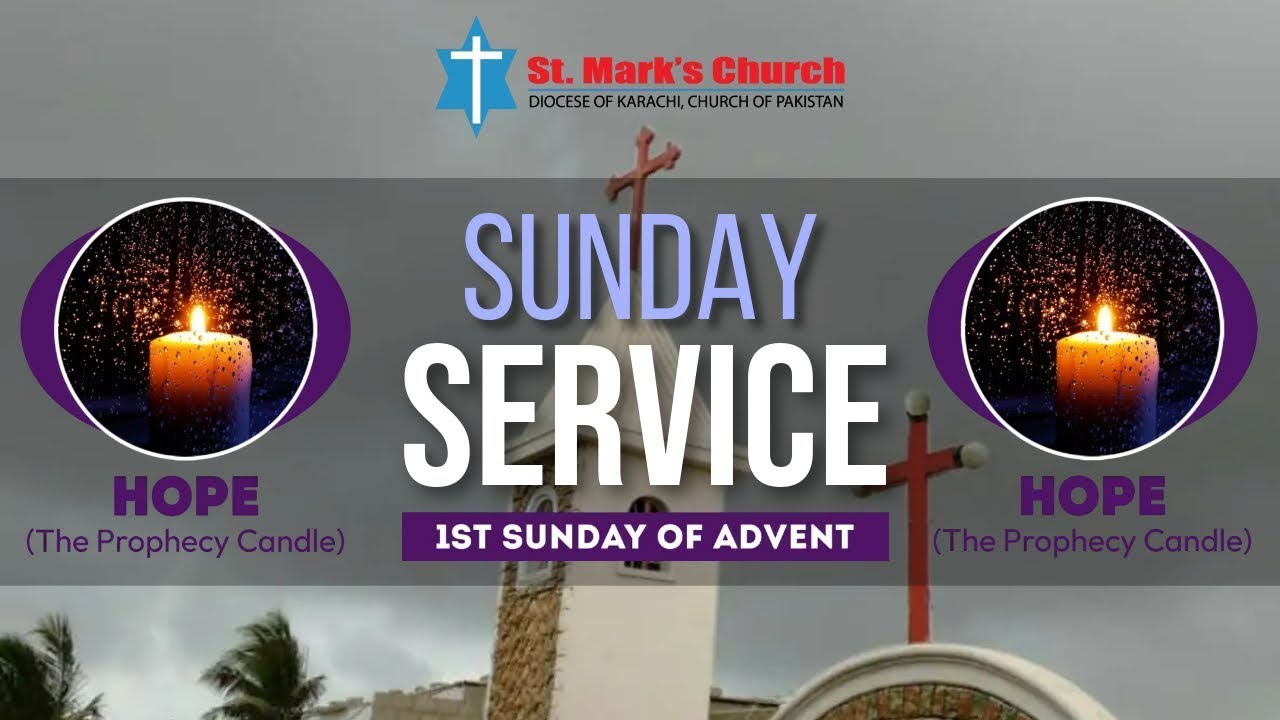 Sunday Sermon, 1st Sunday of Advent, 01 Dec 2024 | St. Mark's Church ...