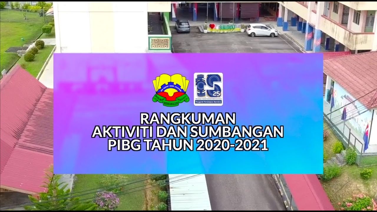 VIDEO AKTIVITI & SUMBANGAN PIBG 2020/2021 - YouTube