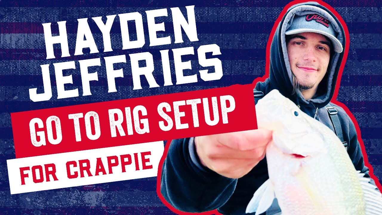 Hayden Jeffries' Go-To Rig Setup For Crappie Tournaments - YouTube