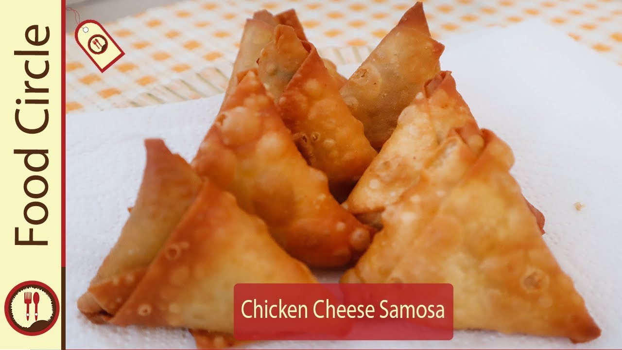 Chicken Cheese Samosa Recipe (Urdu,Hindi) By Food Circle - YouTube