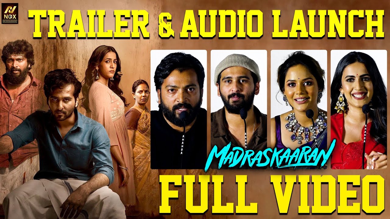 MadrasKaaran Movie Trailer & Audio Launch Press Meet | FULL VIDEO ...