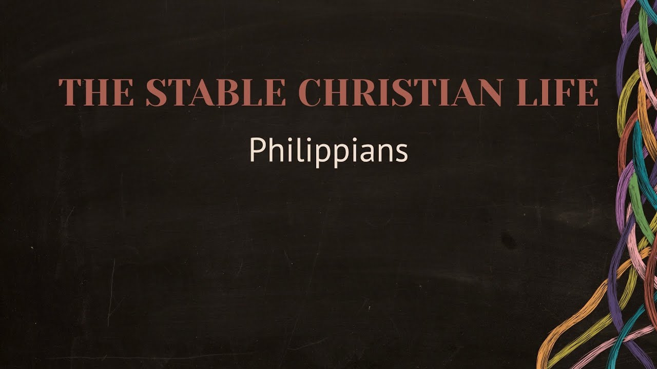 The Stable Christian Life (May 28, 2023) - YouTube