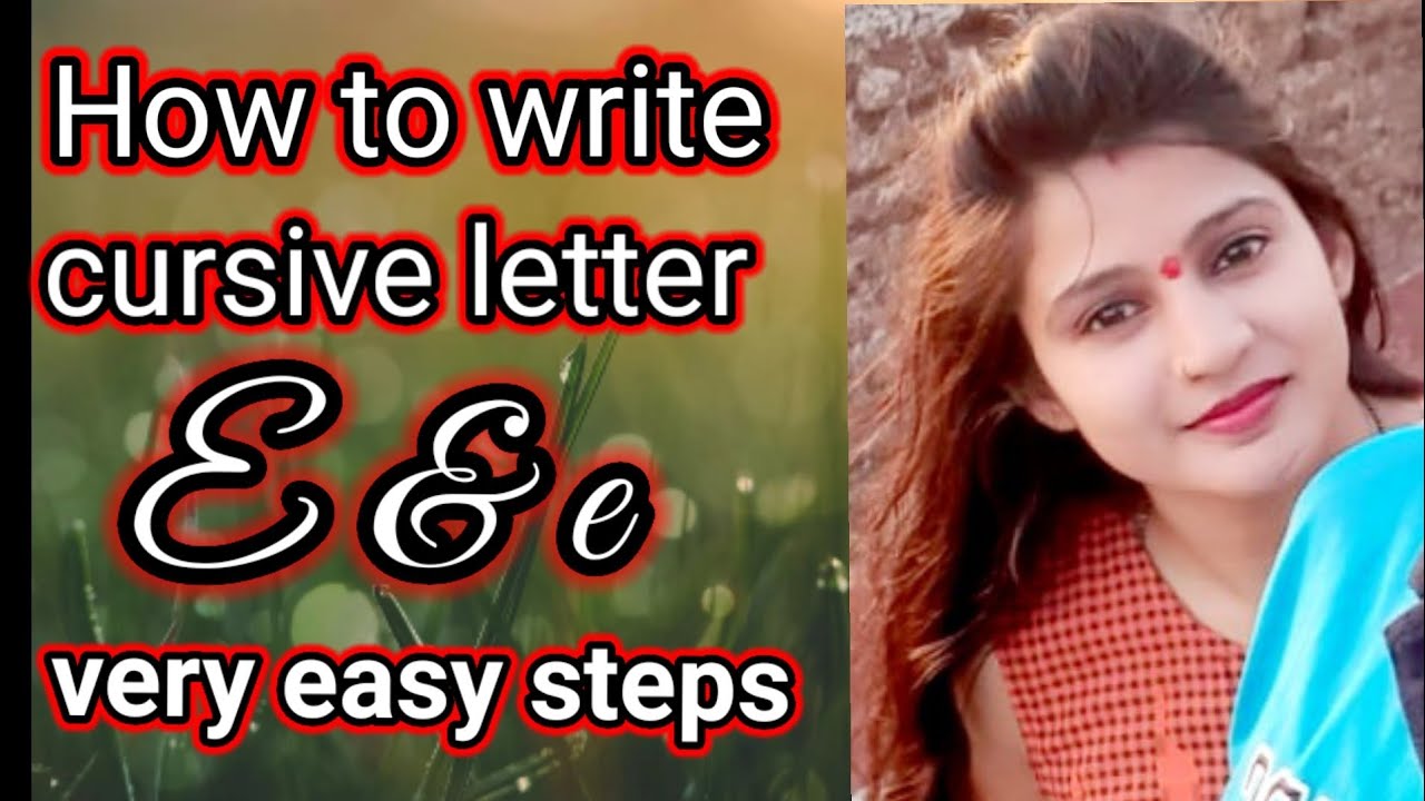 How to write cursive E || how to write cursive letter e || cursive e ...
