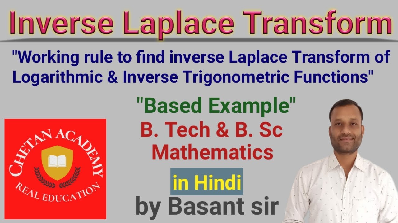 Inverse Laplace Transform | Logarithmic & Inverse Trigonometric Function | Engineering ...