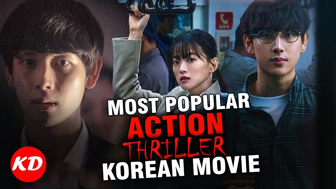 9 MOST POPULAR KOREAN THRILLER AND ACTION MOVIES YOU SHOULD WATCH - YouTube
