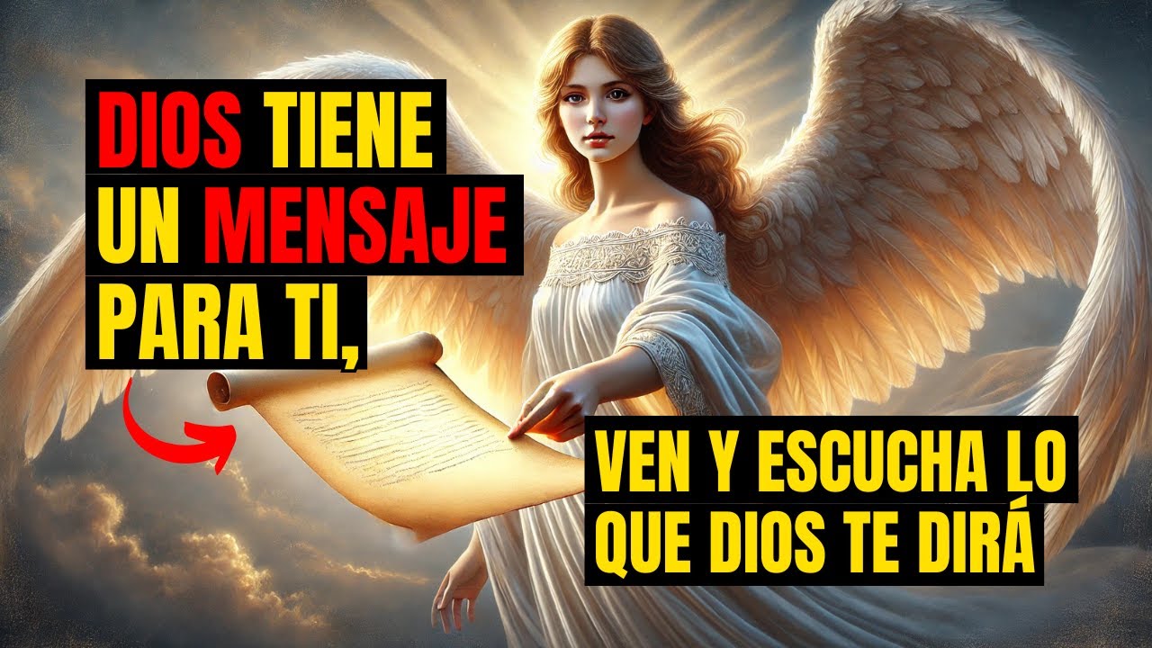 Dios tiene un mensaje para ti, ven y escucha lo que Dios te dirá - YouTube