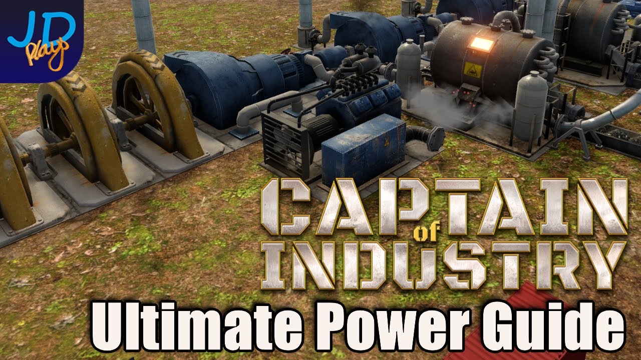 Power Generation Explained 🚜 Captain of Industry 👷 Tutorial, Guide ...