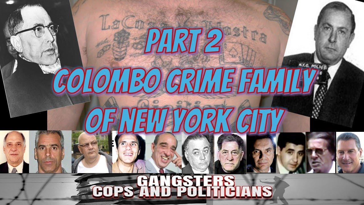 The Colombo Crime Family of NYC - Part 2 - YouTube