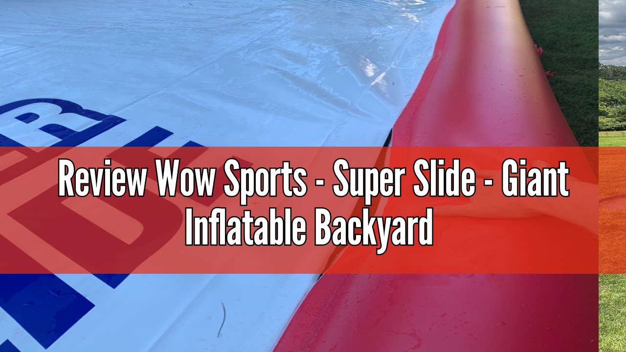 Review Wow Sports - Super Slide - Giant Inflatable Backyard Slide ...