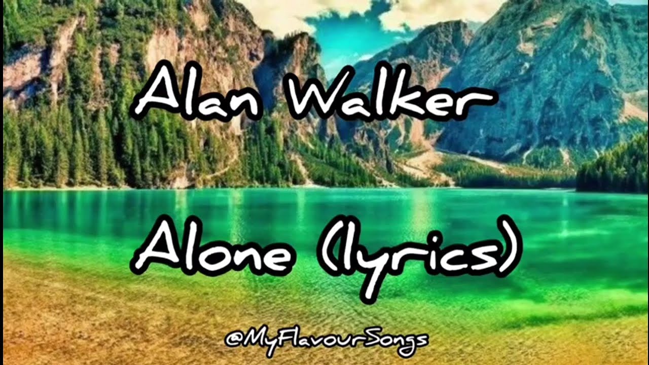 Alan walker - Alone (Lyrics) - YouTube