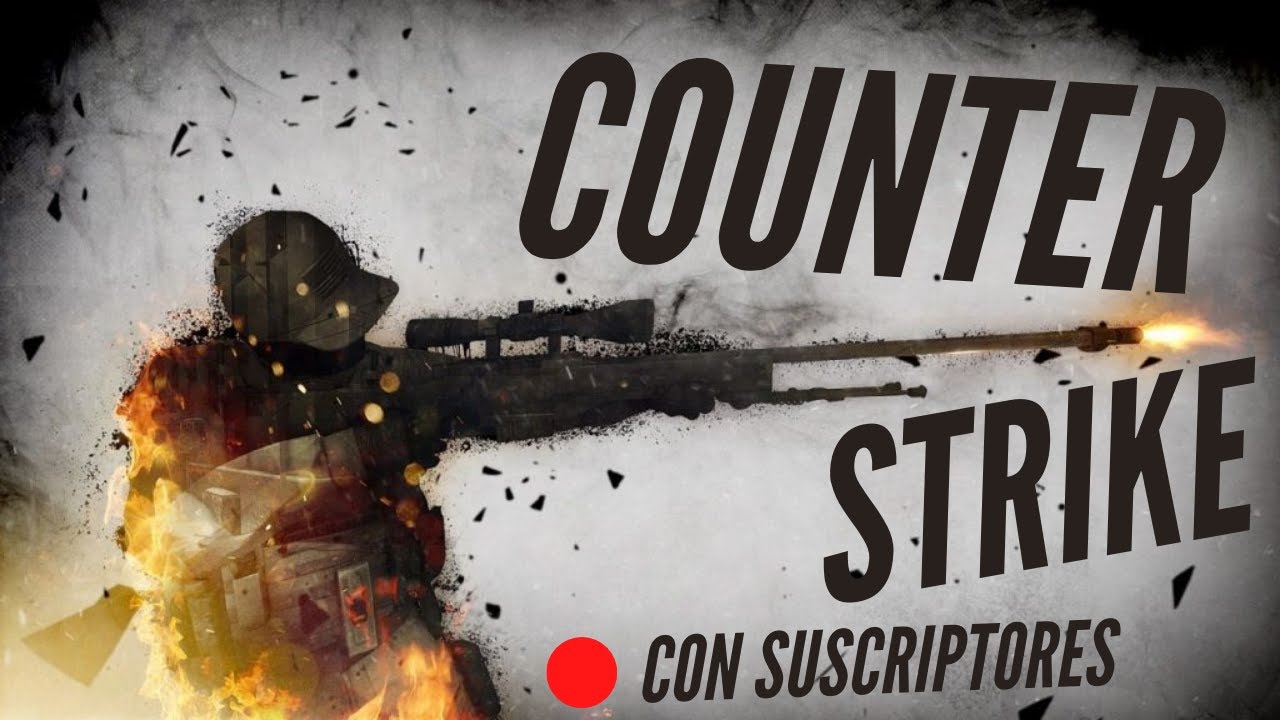 Juego COUNTER STRIKE (CS:GO) con SUBS | MatiGMS - YouTube