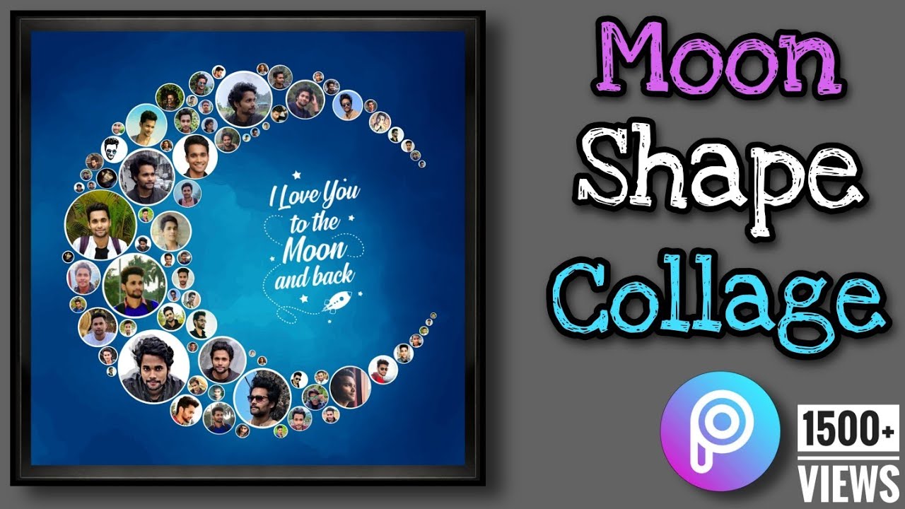 Printable Moon Shape Collage in PicsArt app | Picsart collage editing ...