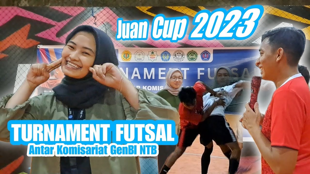 Juan Cup 2023 [ Turnament Futsal Antar Komisariat GenBI NTB ] - YouTube