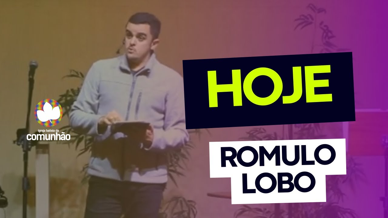HOJE- ROMULO LOBO - YouTube