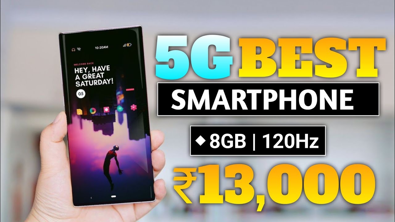5 Best 5G Smartphone Under 13000 In India 2023 | Best Phone Under 13000 ...